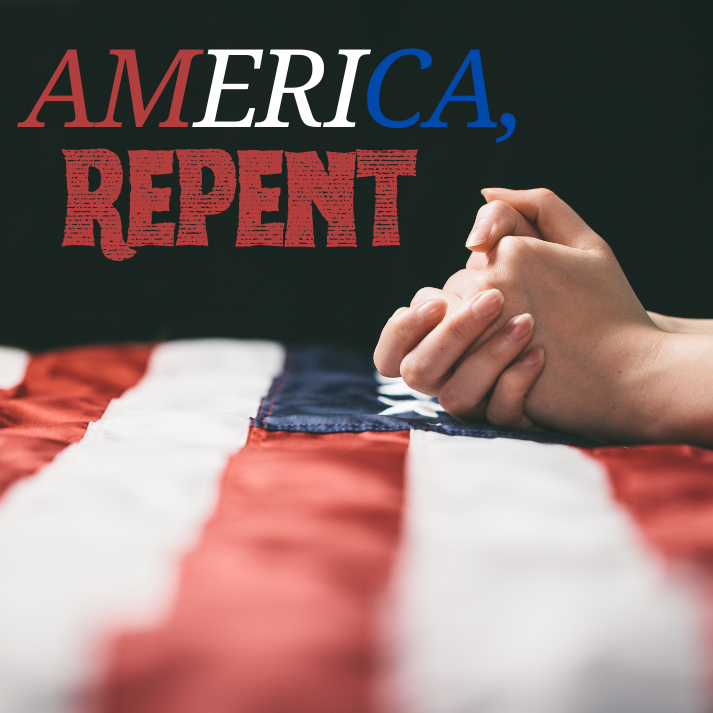 America, Repent: For the Kingdom of G-d is at Hand – Restore Radio